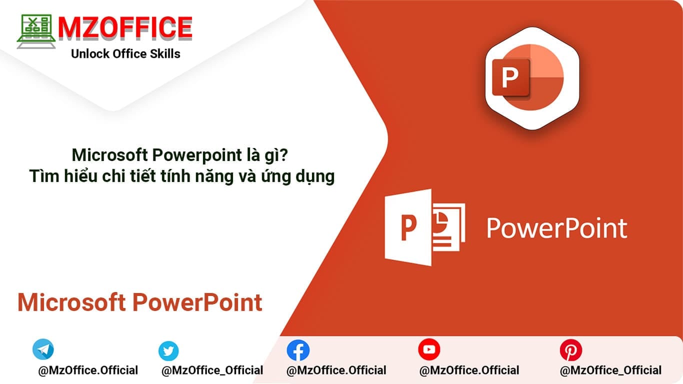 Microsoft PowerPoint là gì? Tìm hiểu phần mềm Microsoft PowerPoint ...