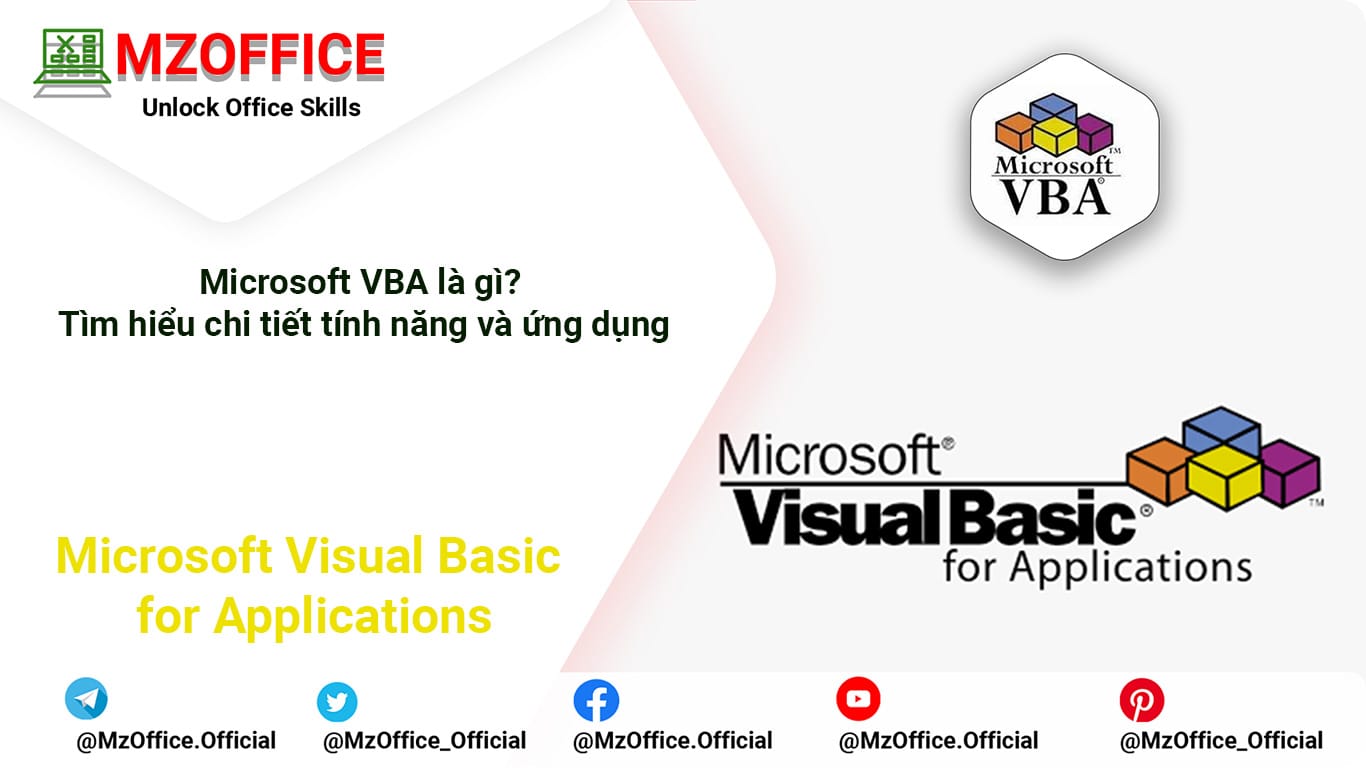 VBA là gì? Tìm hiểu lợi ích và các ứng dụng thực tế của VBA - MZOFFICE