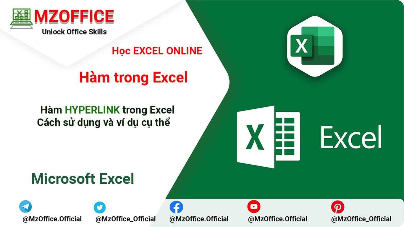 Hàm HYPERLINK trong Excel: Cách Sử Dụng, Lưu ý và Ví Dụ Chi Tiết - MZOFFICE