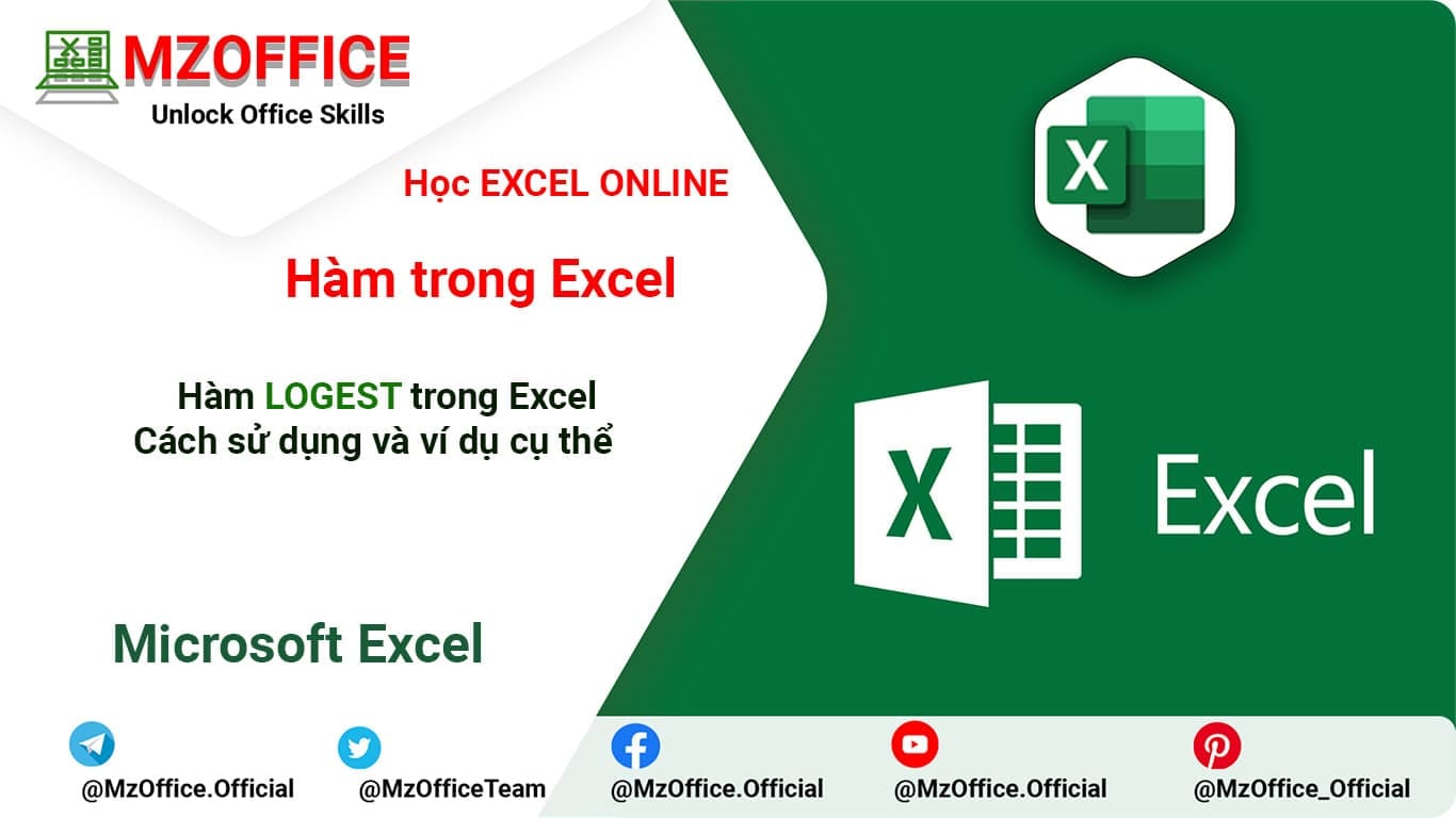 Hàm LOGEST trong Excel: Cách Sử Dụng và Ứng Dụng Chi Tiết - MZOFFICE